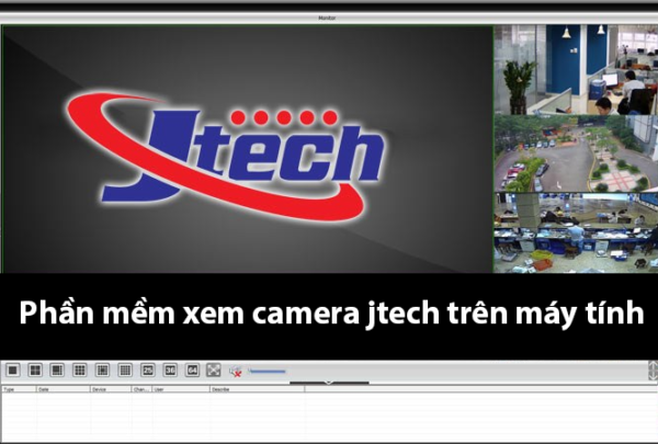 Top 3 Phần mềm xem camera jtech trên máy tính tốt nhất